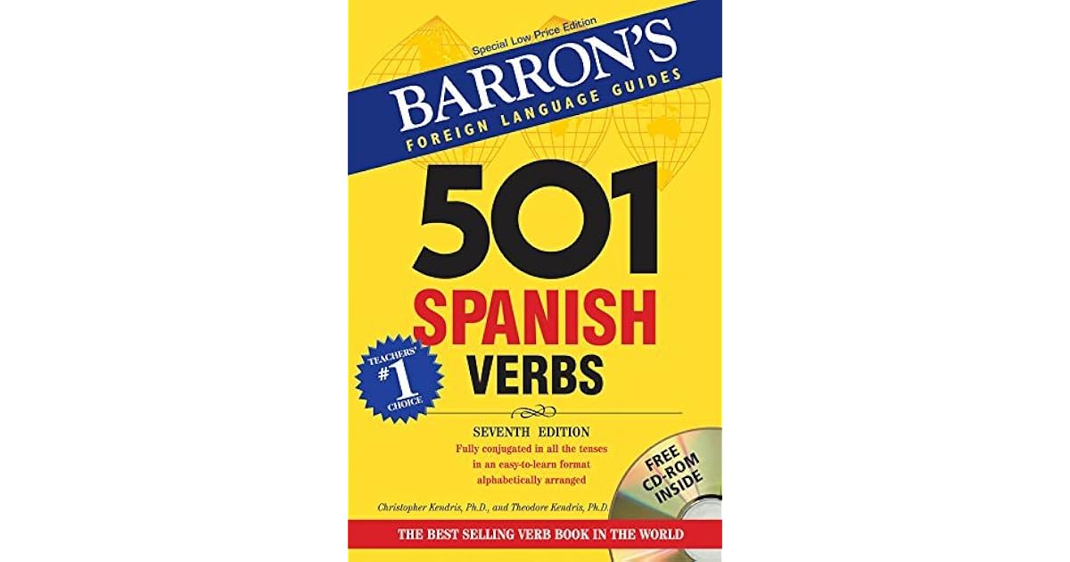 Barron's 501 Spanish Verbs by Christopher Kendris