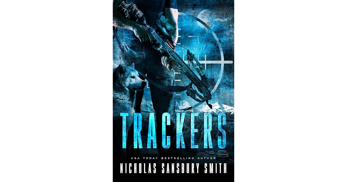 Trackers (Trackers #1) by Nicholas Sansbury Smith