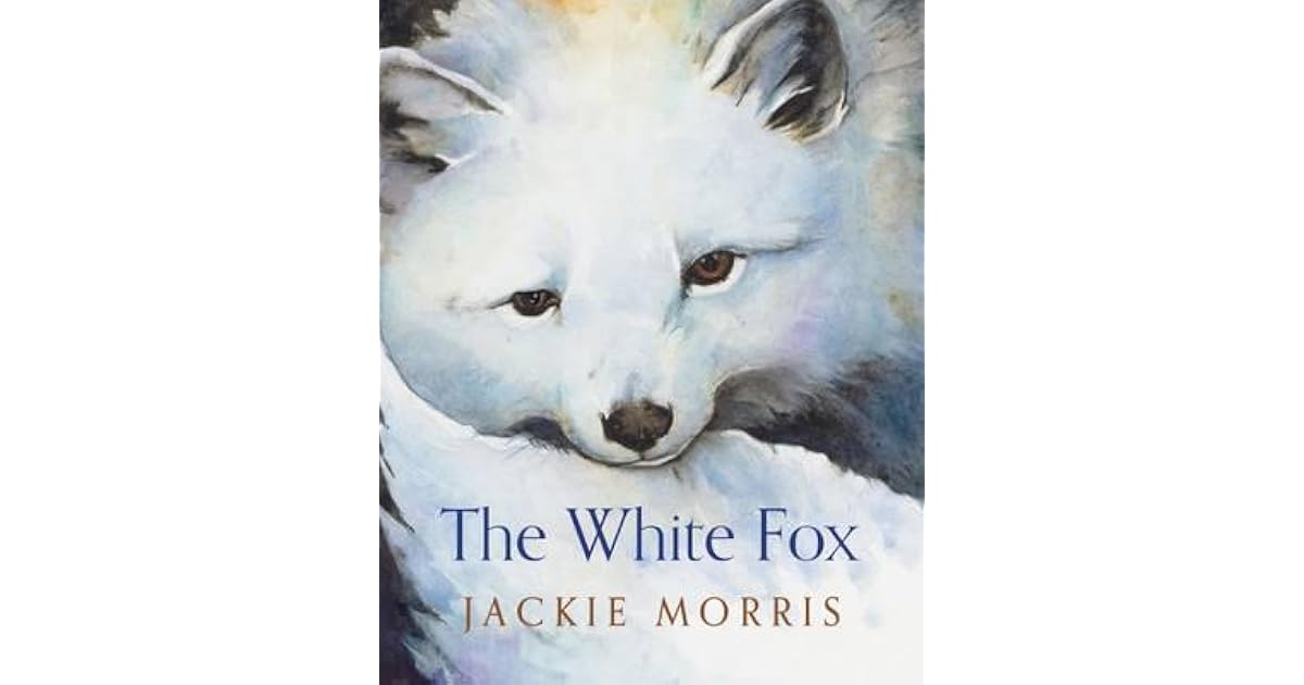 The White Fox by Jackie Morris