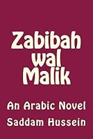 Zabiba and the King by Saddam Hussein