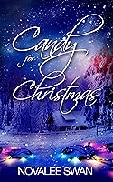 Candy for Christmas by Novalee Swan