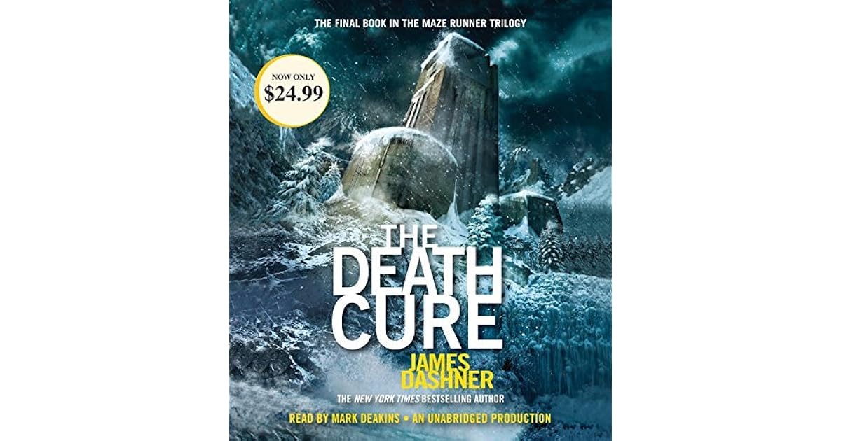 The Death Cure (Maze Runner, #3) by James Dashner
