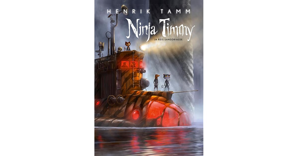 Ninja Timmy ja reis Sansoriasse (Ninja Timmy #2) by Henrik Tamm