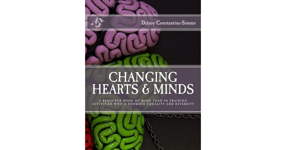 Changing Hearts and Minds: More Than 90 Training Activities Which Promote Diversity and Equality ...