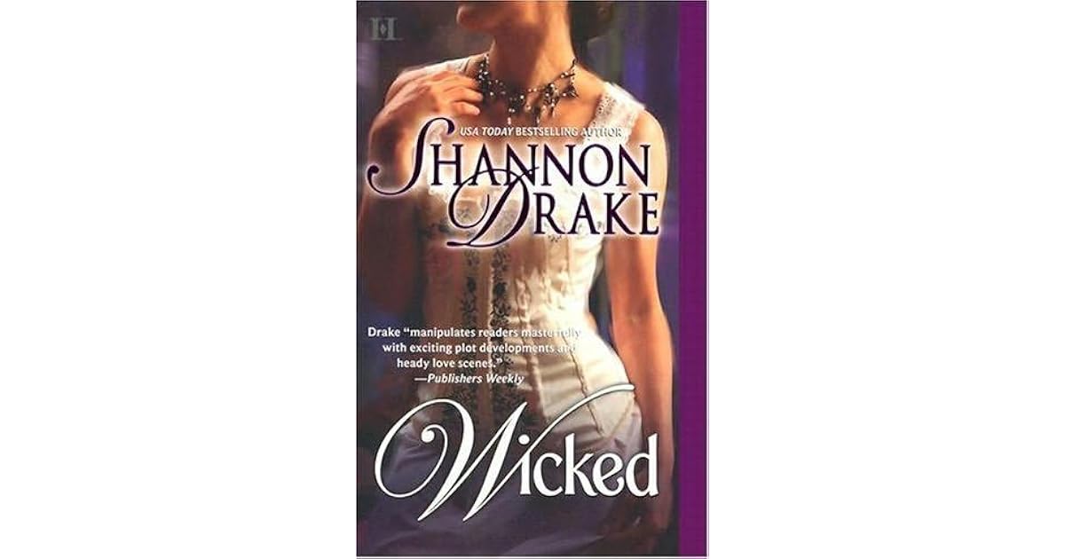 Wicked (Regency Trilogy, #1) by Shannon Drake