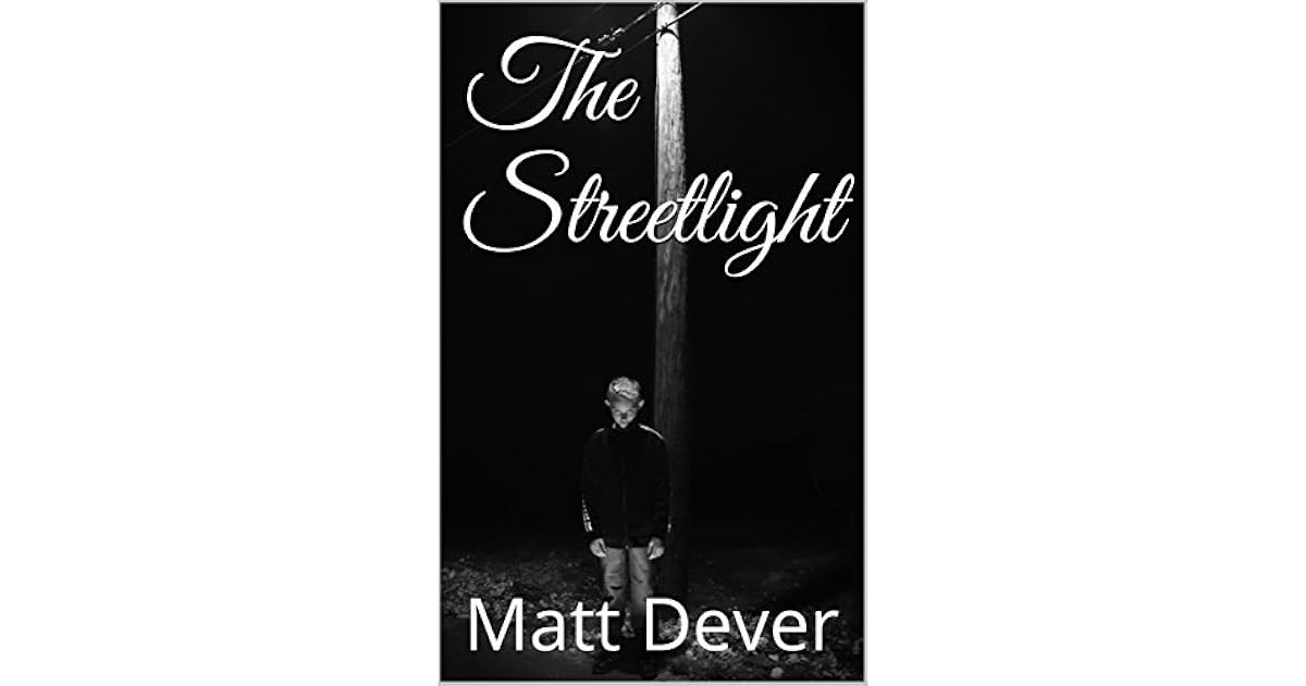 The Streetlight by Matt Dever