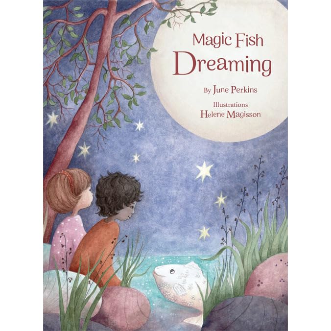 Magic Fish Dreaming by June Perkins — Reviews, Discussion, Bookclubs, Lists