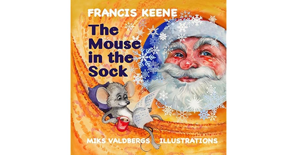 The Mouse in the Sock by Francis Keene