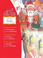 Rabbit Ears Treasury of Christmas Stories: Volume One: A Gingerbread ...