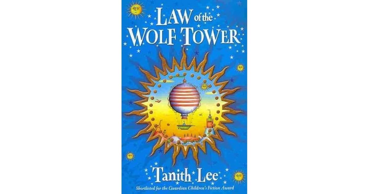 Law of the Wolf Tower by Tanith Lee