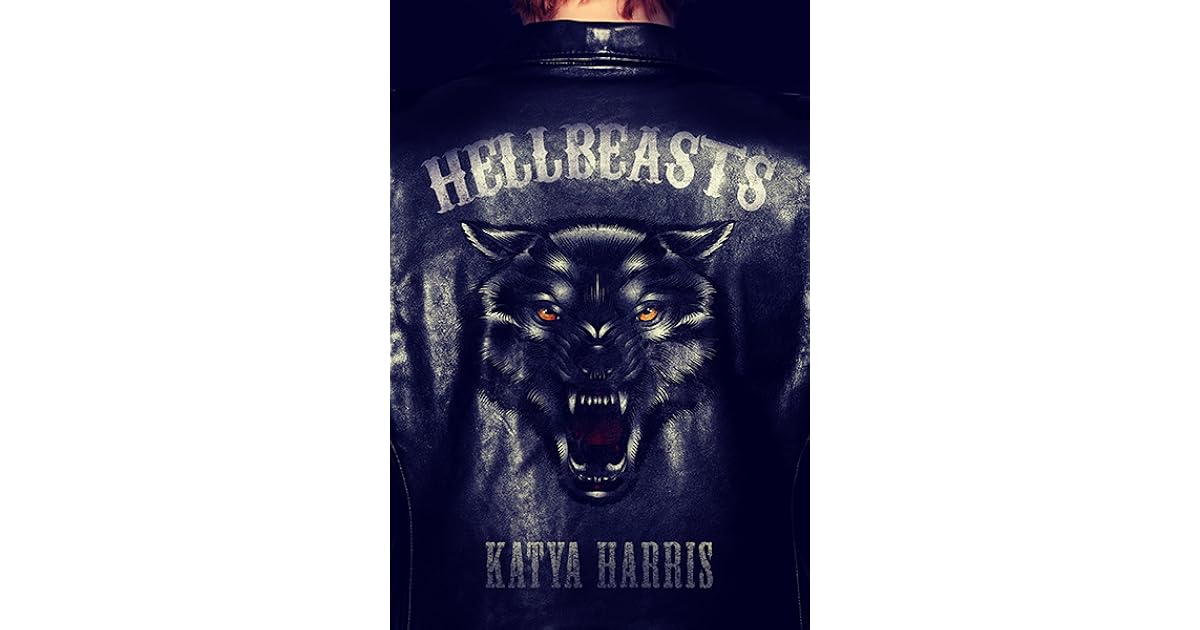 Hellbeasts by Katya Harris