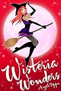 Wisteria Witches Series by Angela Pepper