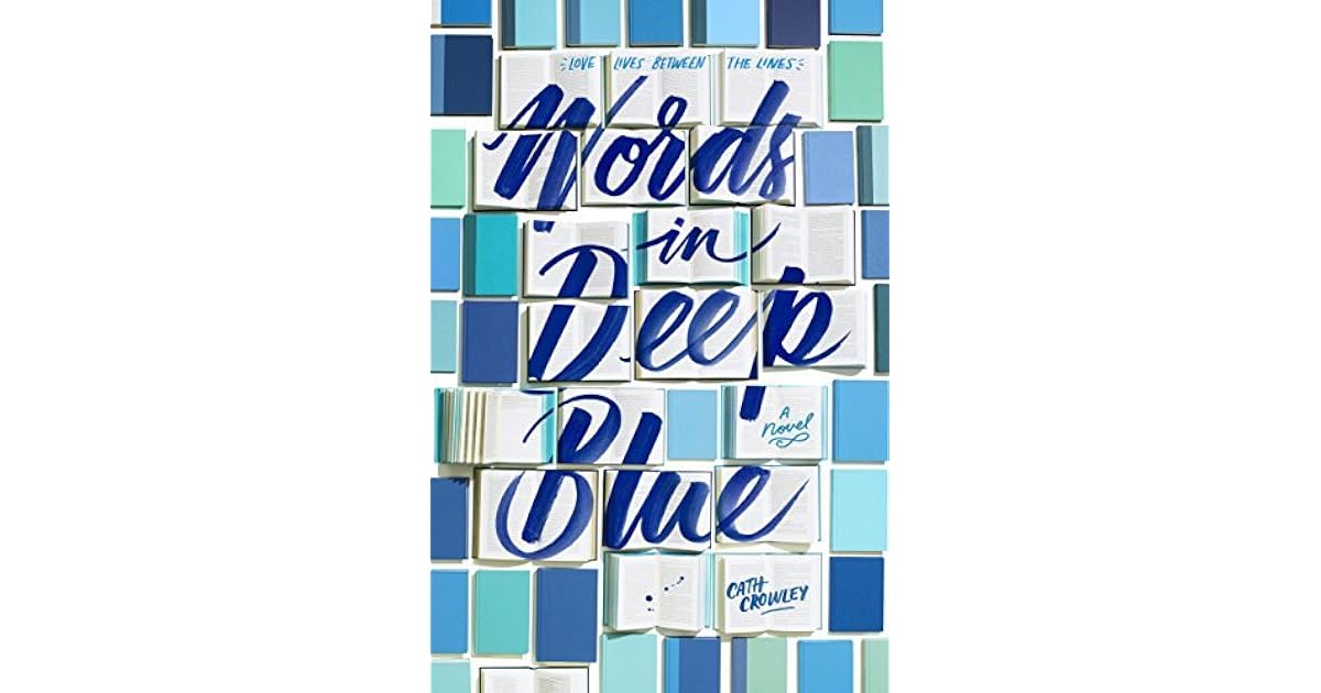 Words in Deep Blue by Cath Crowley