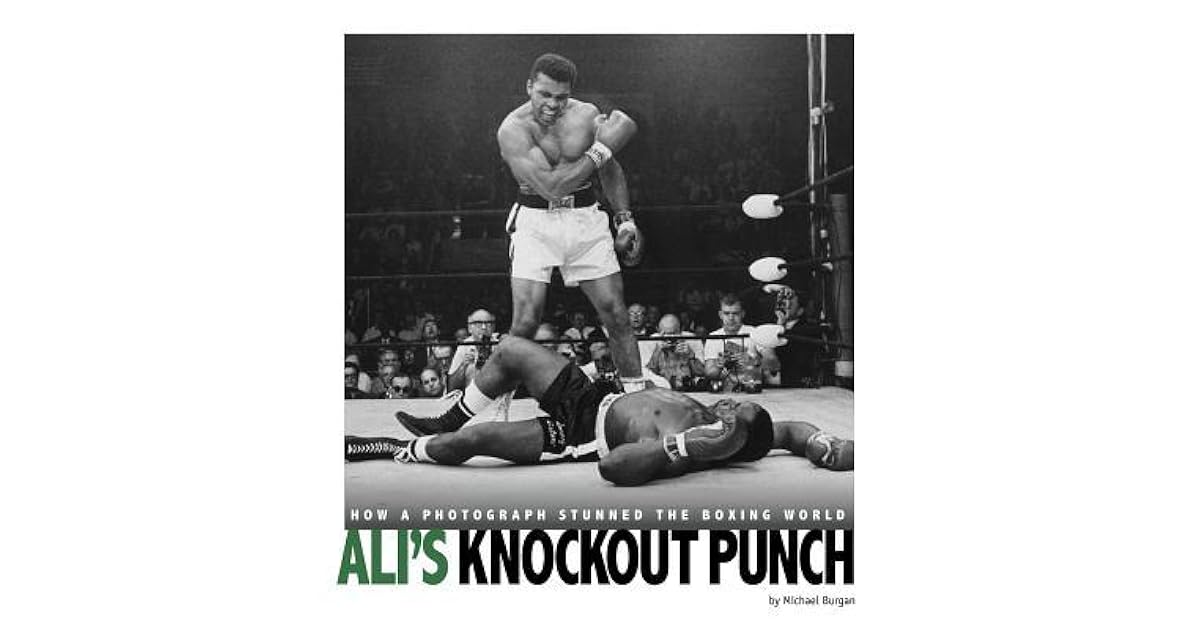 Ali's Knockout Punch: How a Photograph Stunned the Boxing World by ...