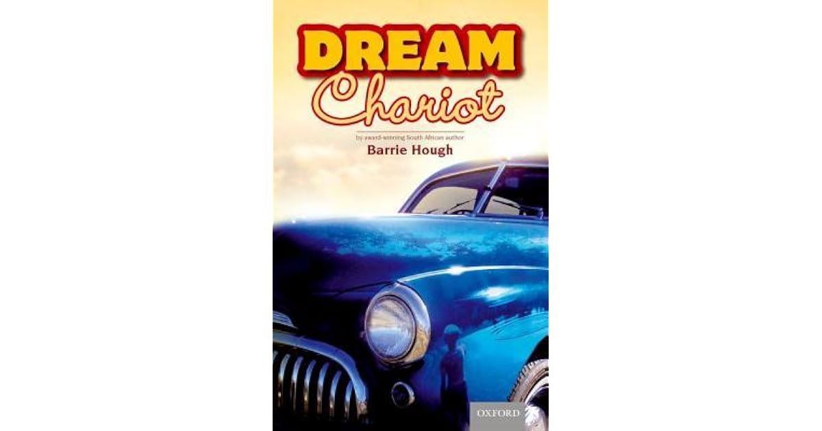 Dream Chariot by Barrie Hough