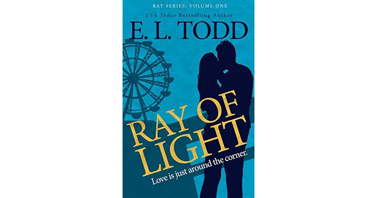 Ray of Light (Ray #1) by E.L. Todd