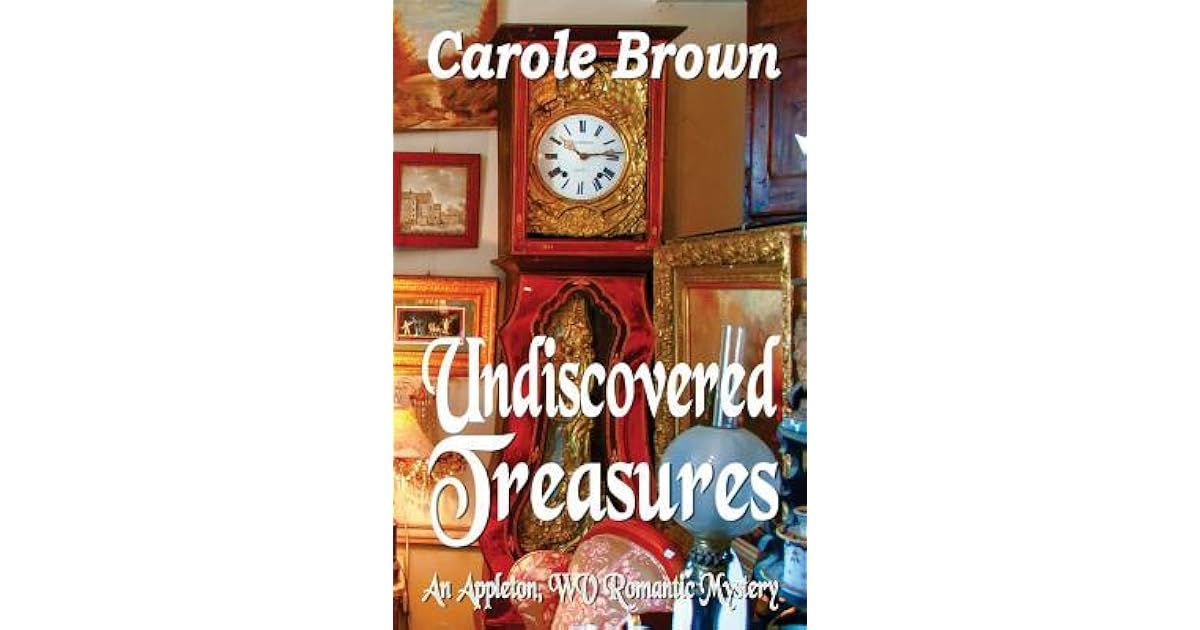Undiscovered Treasures by Carole Brown