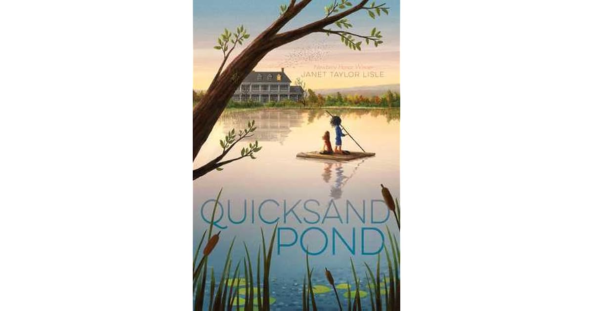 Quicksand Pond by Janet Taylor Lisle