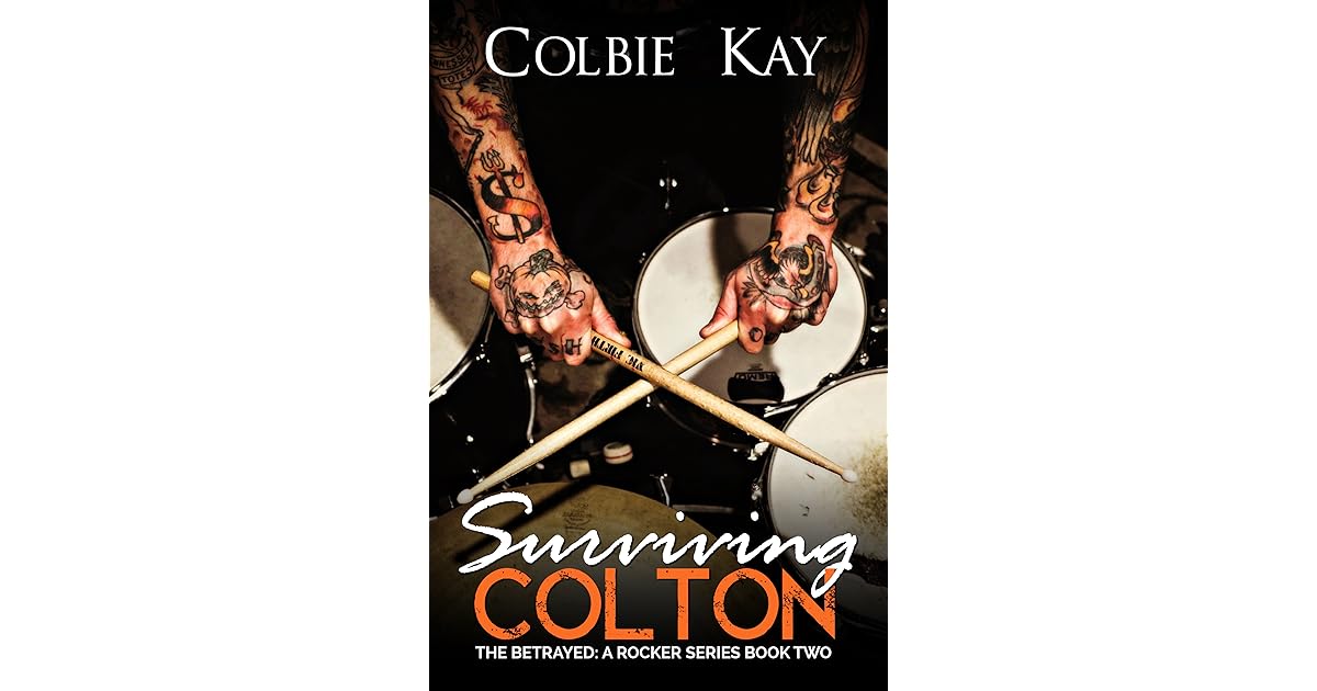 Surviving Colton by Colbie Kay