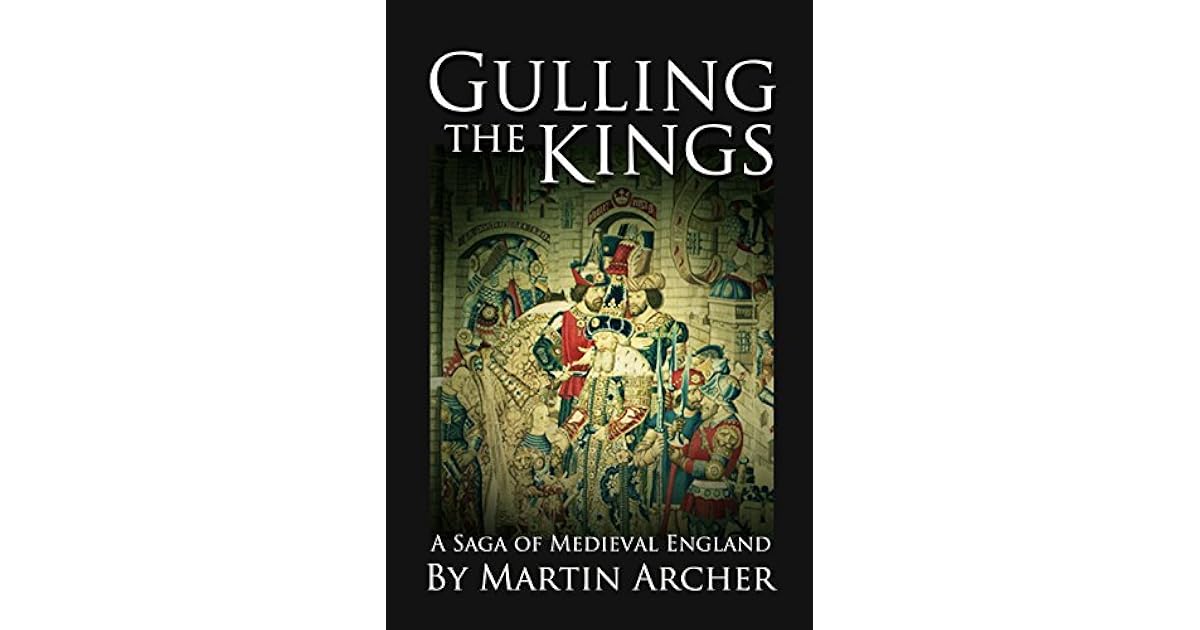 Gulling The Kings by Martin Archer