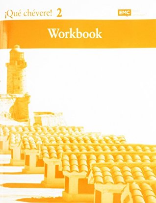 QUE CHEVERE, LEVEL 2 / WORKBOOK by Bonilla