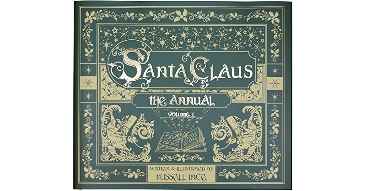 Santa Claus: The Annual by Russell Ince