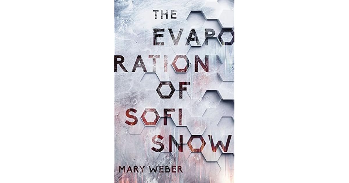 Book giveaway for The Evaporation of Sofi Snow (The Evaporation of Sofi ...