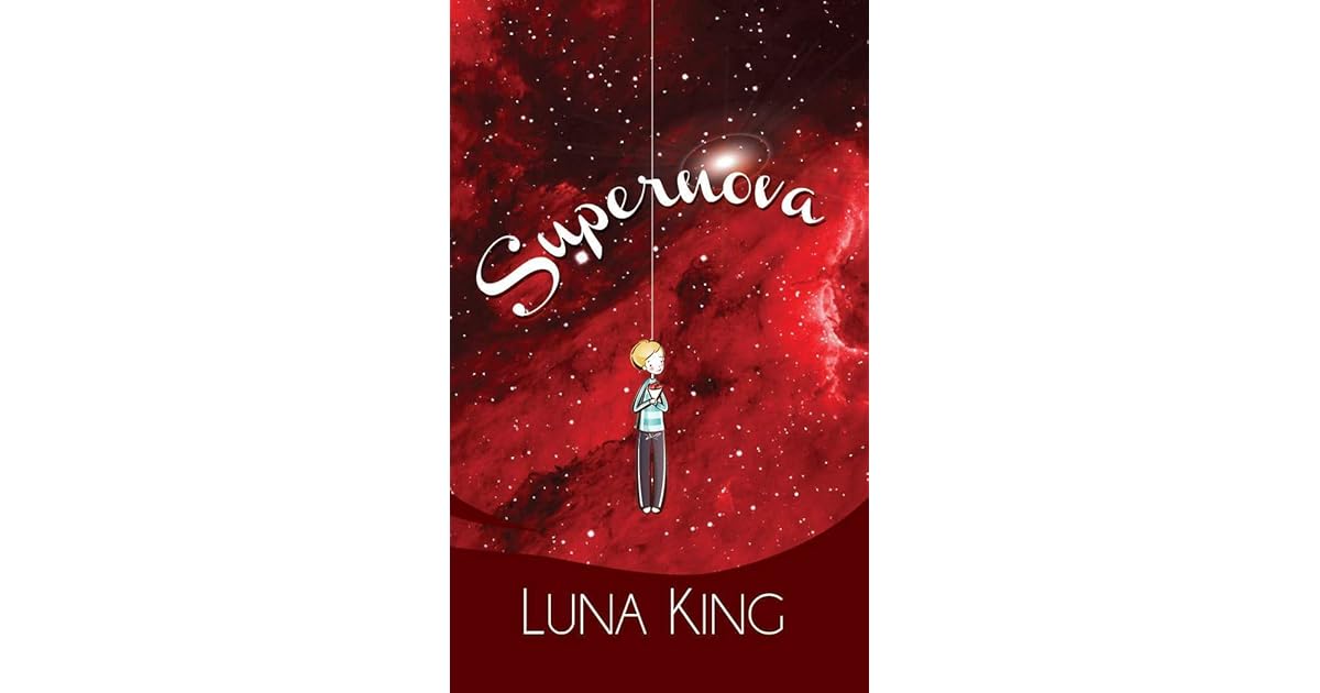 Supernova by Luna King