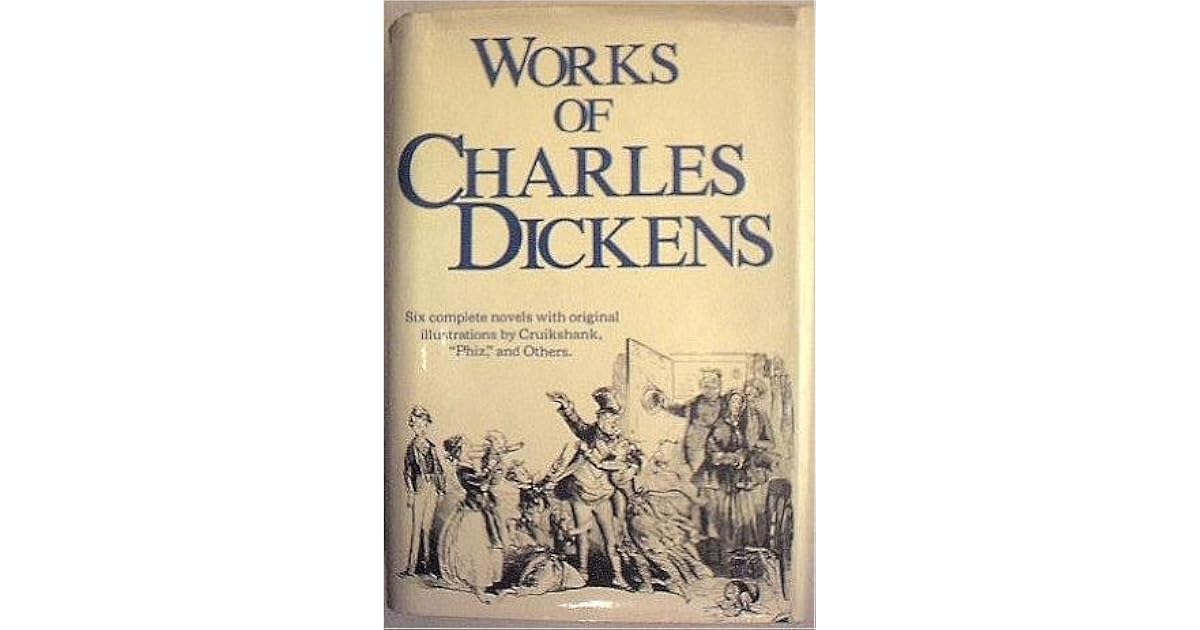 Works of Charles Dickens: Six Complete Novels by Charles Dickens