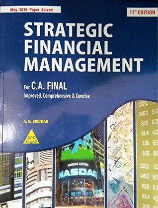 Strategic Financial Management by Sridhar A. N