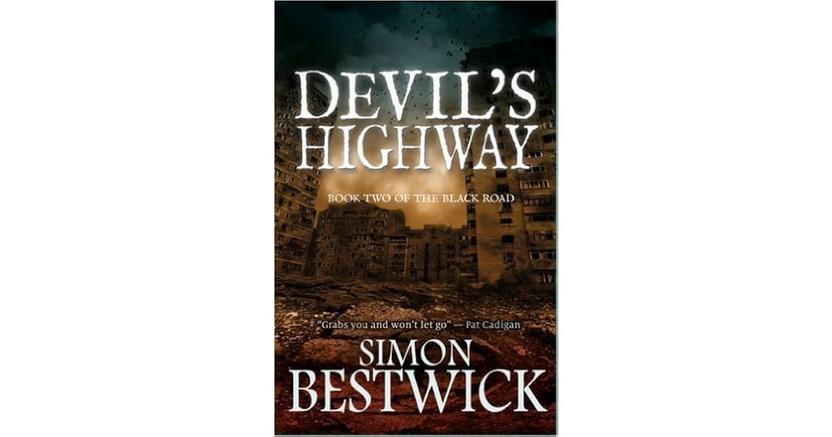 The Devil's Highway by Simon Bestwick
