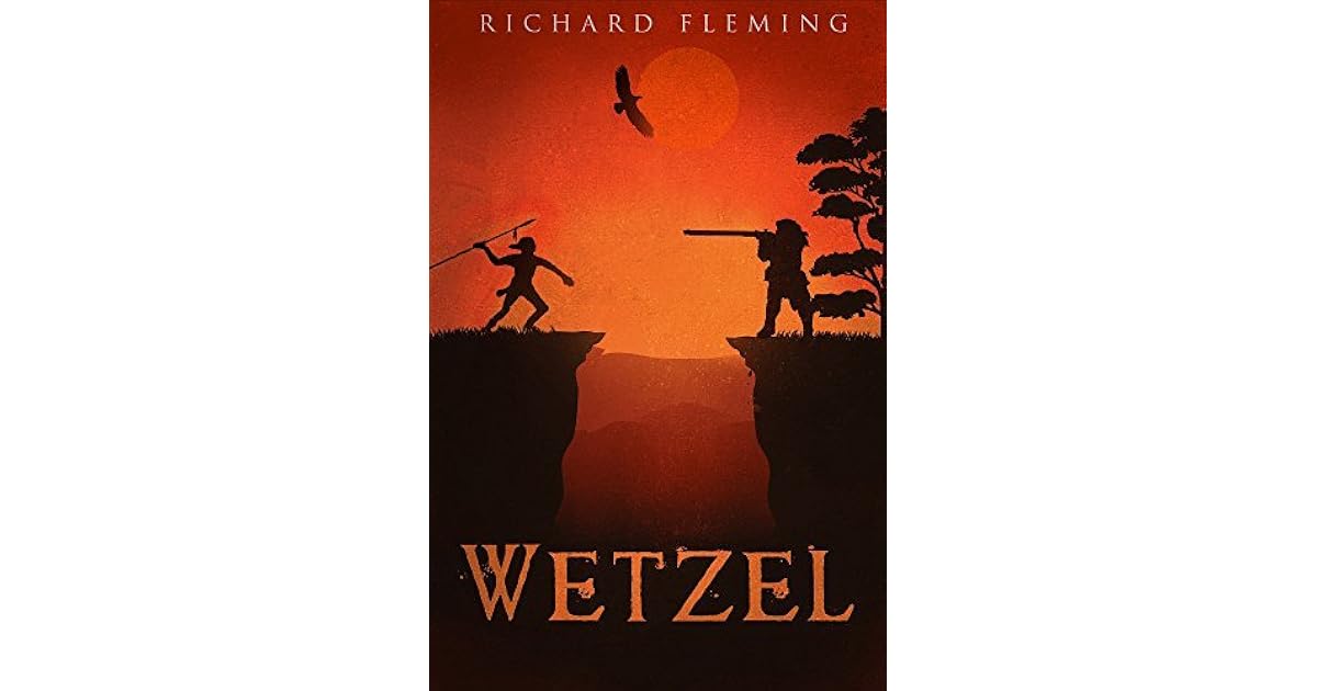 Wetzel by Richard Fleming