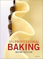 Professional Baking by Wayne Gisslen