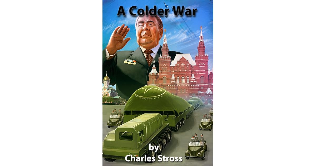 A Colder War by Charles Stross