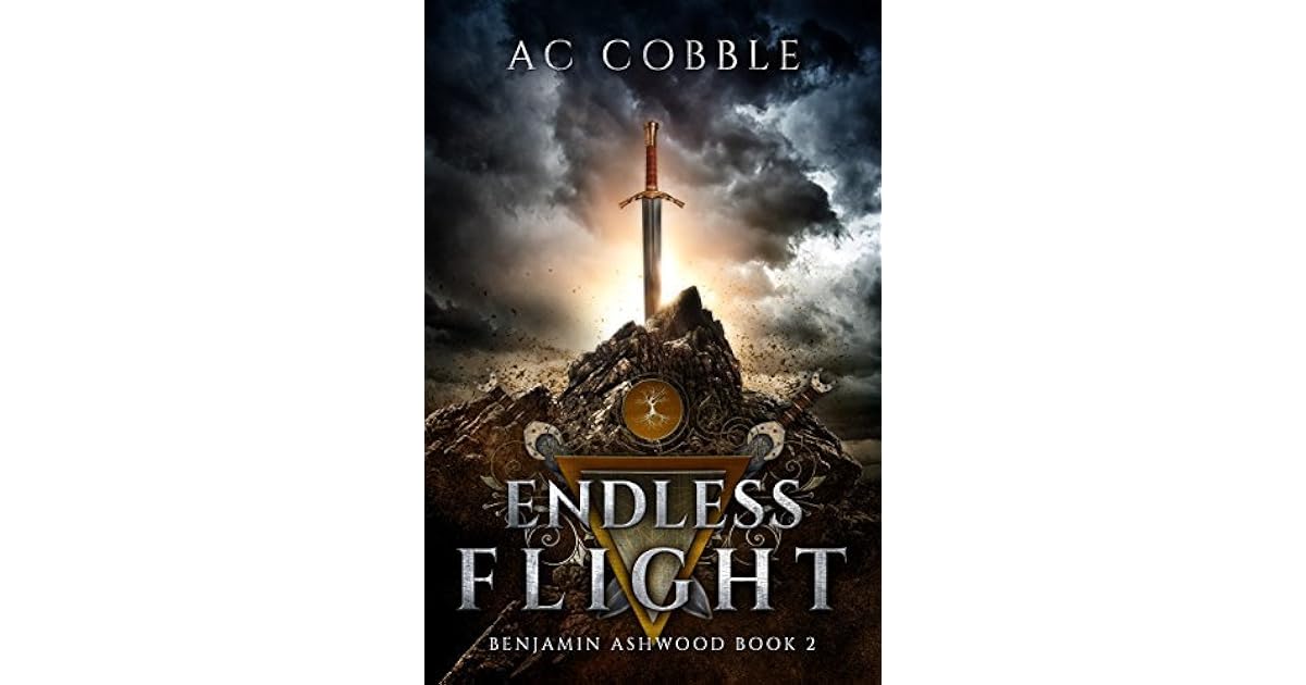 Endless Flight (Benjamin Ashwood #2) by A.C. Cobble