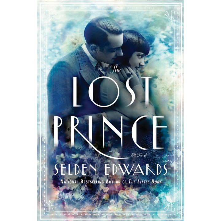 The Lost Prince by Selden Edwards — Reviews, Discussion, Bookclubs, Lists