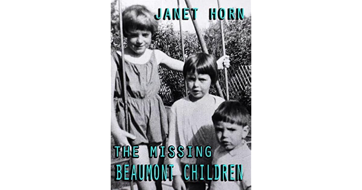 The Missing Beaumont Children by Janet Horn