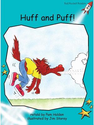 Huff and Puff! by Pam Holden