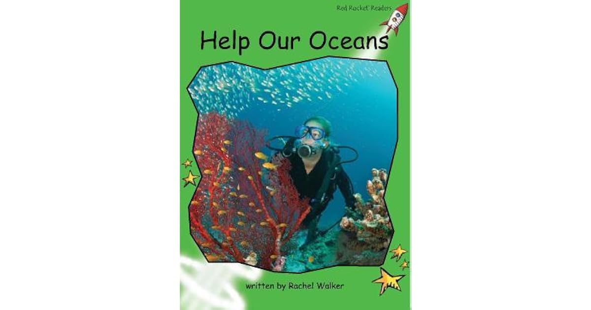 Help Our Oceans by Rachel Walker