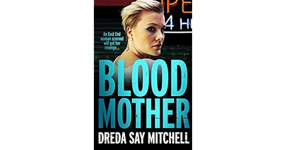Blood Mother (Flesh and Blood Trilogy #2) by Dreda Say Mitchell
