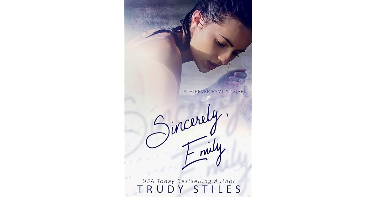 Sincerely, Emily by Trudy Stiles