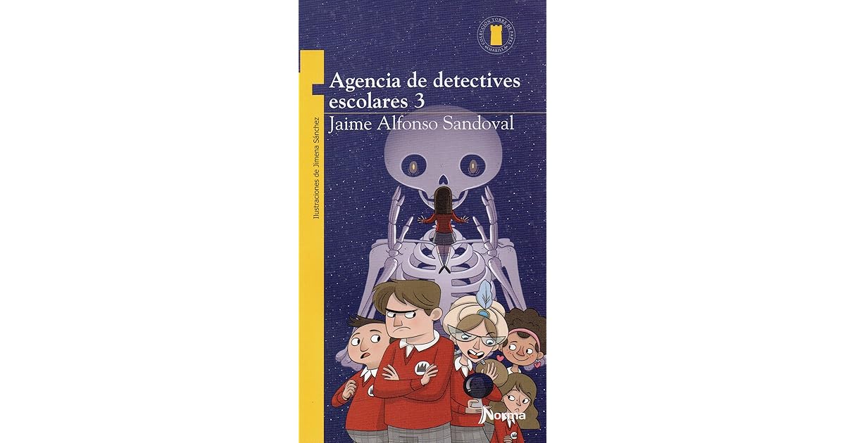 Agencia de Detectives Escolares 3 by Jaime Alfonso Sandoval