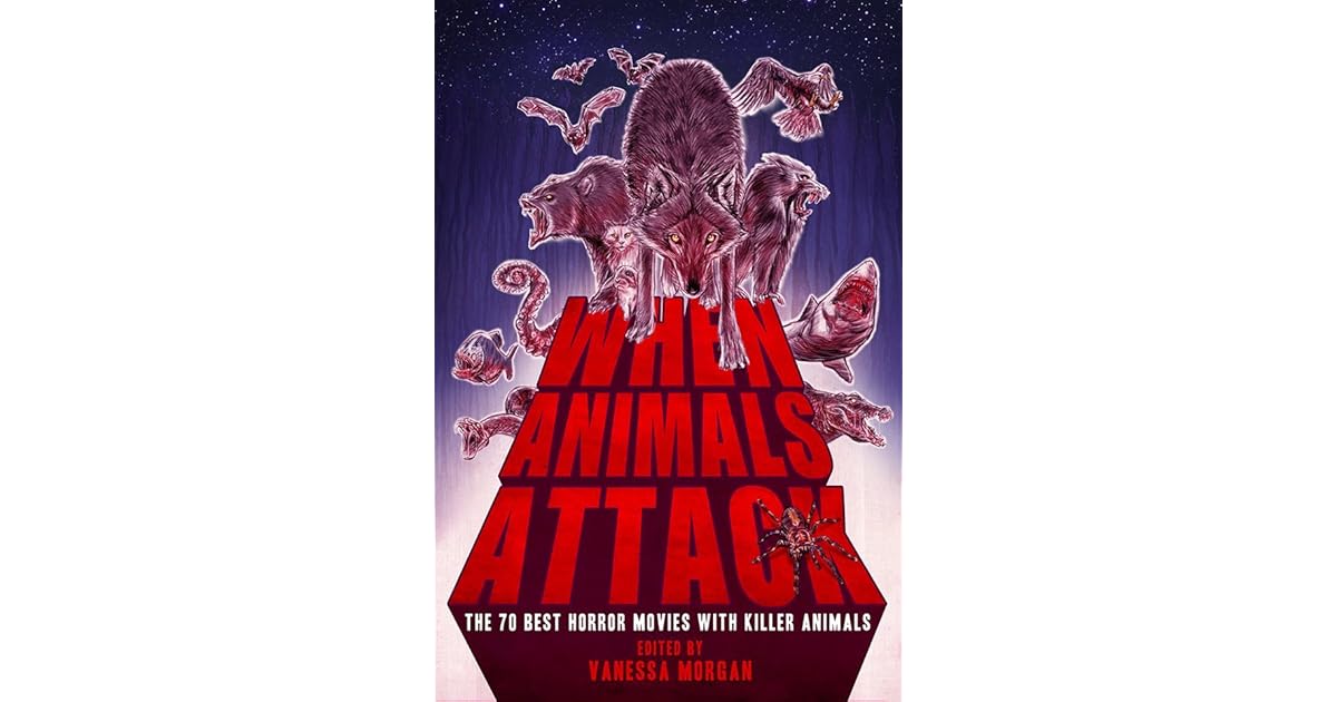 When Animals Attack: The 70 Best Horror Movies with Killer Animals by ...