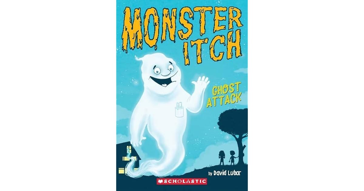 Ghost Attack (Monster Itch, #1) by David Lubar