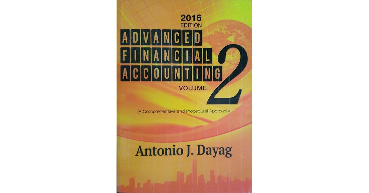 Advanced Financial Accounting: Volume 2 by Antonio J. Dayag