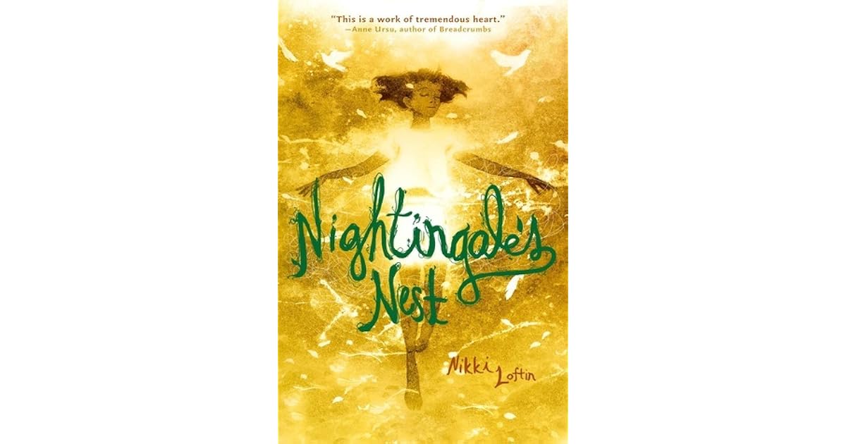 Nightingale's Nest by Nikki Loftin