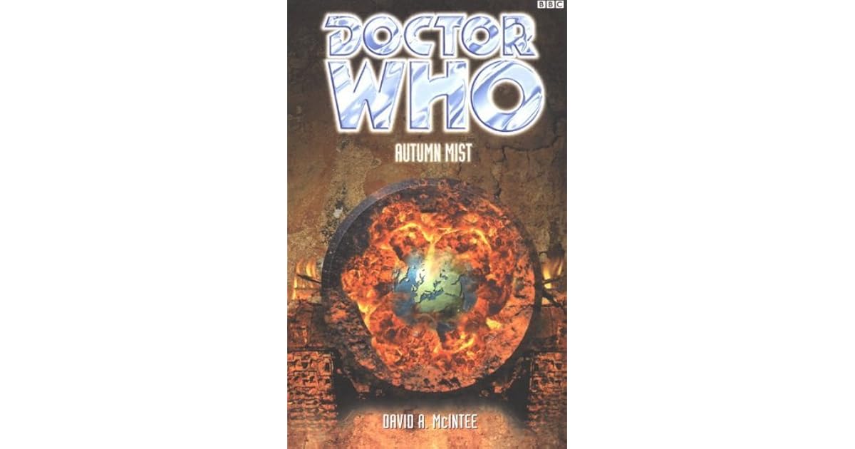 Doctor Who: Autumn Mist by David A. McIntee