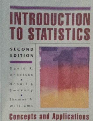 Introduction to Statistics: Concepts and Applications by David R. Anderson