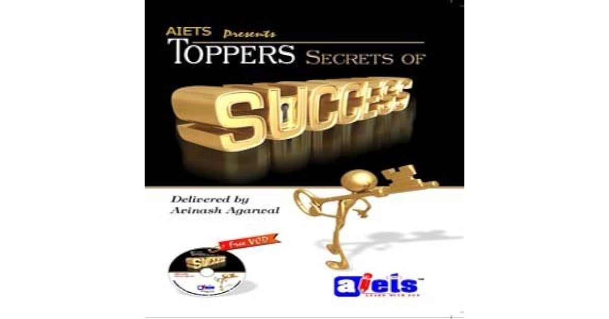 Toppers Secret of Success by Avinash Agarwal