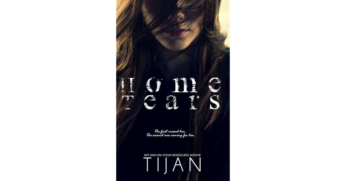 Home Tears by Tijan